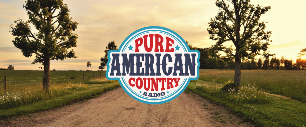 Pure American Country Radio Show – The BEST In Pure American Country